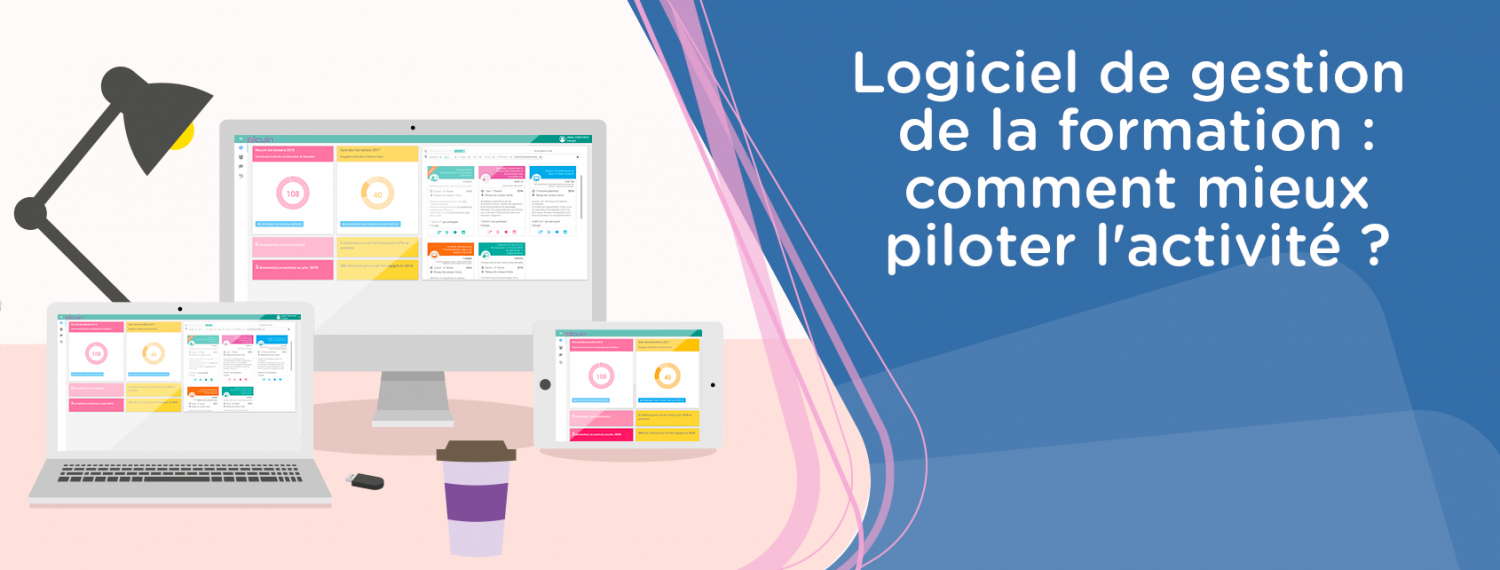 Logiciel de gestion de la formation : comment mieux piloter la formation