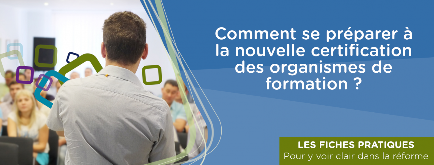 Qualiopi : la nouvelle certification des organismes de formation